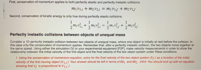 Solved First, conservation of momentum applies to both | Chegg.com