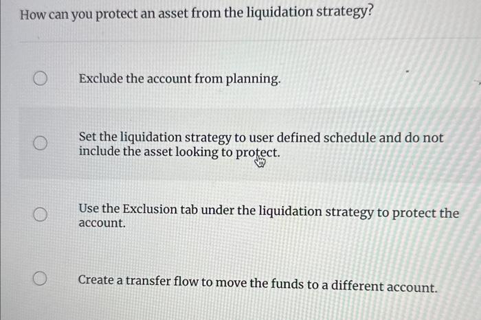 Solved How can you protect an asset from the liquidation | Chegg.com
