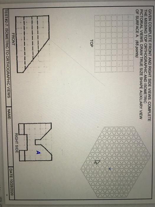 Solved GIVEN COMPLETE FRONT AND RIGHT SIDE VIEWS, COMPLETE | Chegg.com