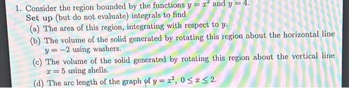 Solved 1. Consider the region bounded by the functions y=x2 | Chegg.com