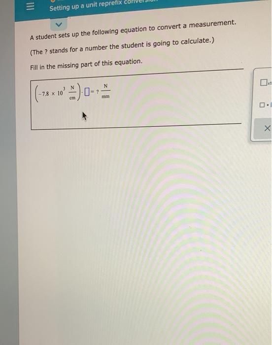Solved Setting up a unit reprefix A student sets up the | Chegg.com