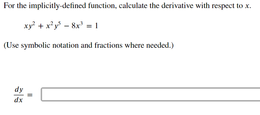 Solved For the implicitly-defined function, calculate the | Chegg.com