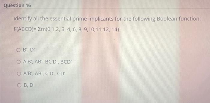 Solved Identify all the essential prime implicants for the | Chegg.com