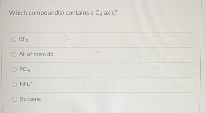 Solved Which compound(s) contains a C3 axis? OBF3 All of | Chegg.com