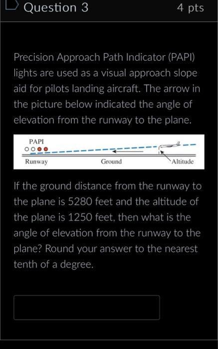 Solved Precision Approach Path Indicator (PAPI) lights are | Chegg.com