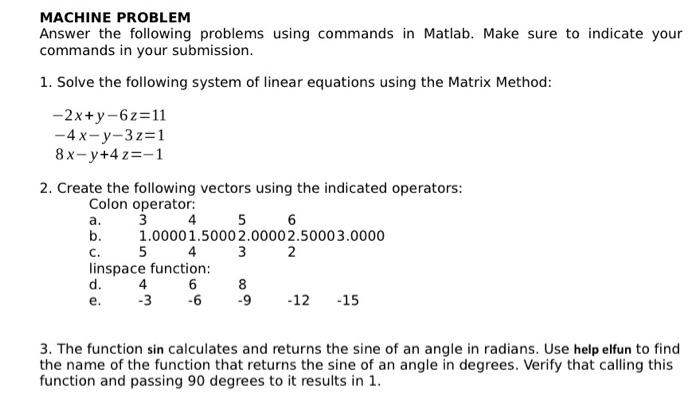 Solved Machine Problem Answer The Following Problems Using