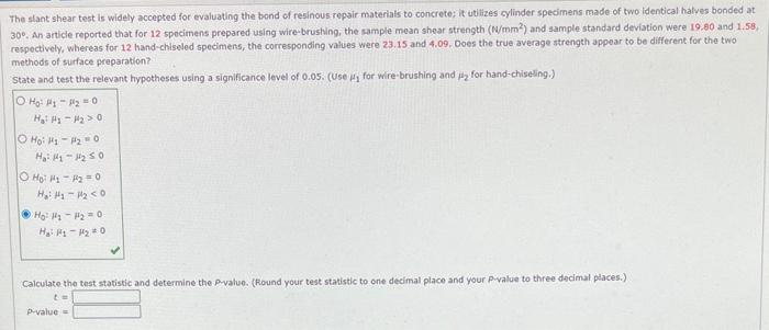 Solved The slant shear test is widely accepted for | Chegg.com