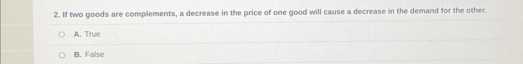 Solved If two goods are complements, a decrease in the price | Chegg.com