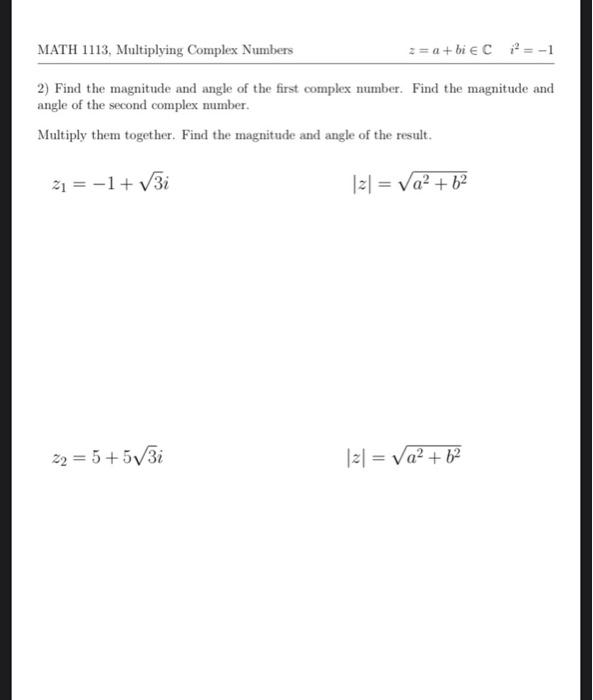 Solved MATH 1113, Multiplying Complex Numbers = a +bi EC2 = | Chegg.com