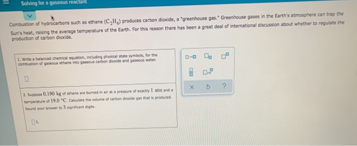Solved Solving for a gaseous reactant Combustion of | Chegg.com