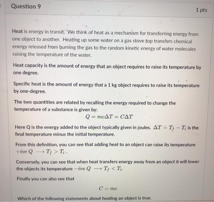 Solved Heat is energy in transit. We think of heat as a | Chegg.com