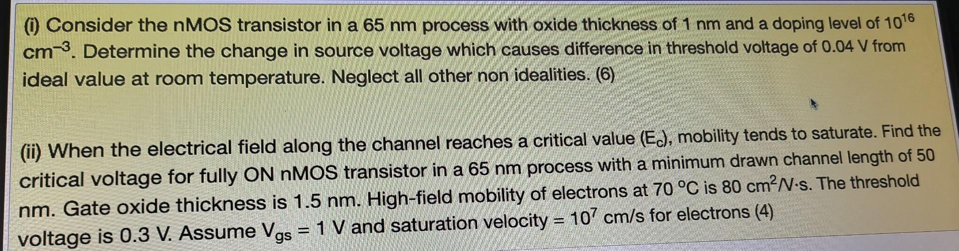 Solved O Consider the nMOS transistor in a 65 nm process | Chegg.com