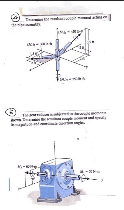 Solved 4 Determine the resultant couple moment acting on the | Chegg.com