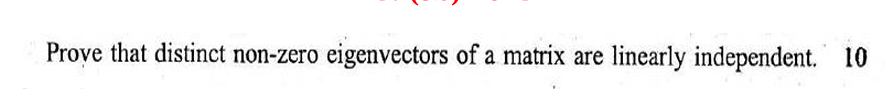Solved Prove that distinct non-zero eigenvectors of a matrix | Chegg.com