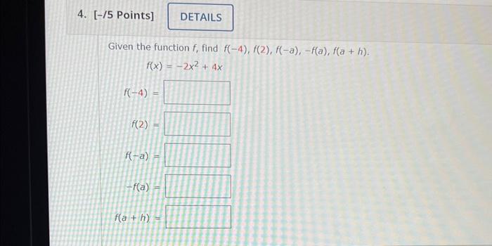 Solved Given the function f, find | Chegg.com
