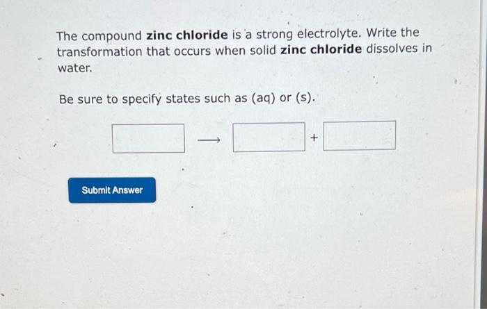 Solved The compound silver nitrate is a strong electrolyte. | Chegg.com
