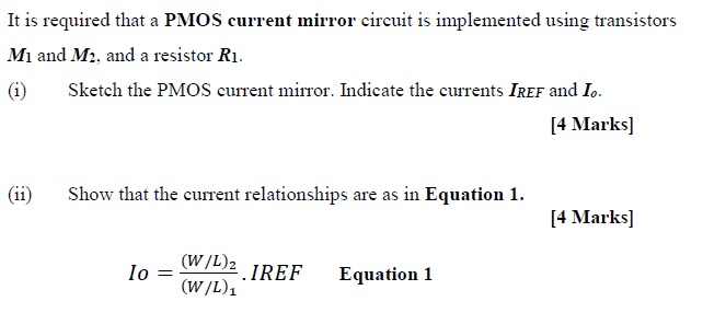 Solved It is required that a PMOS current mirror circuit is | Chegg.com