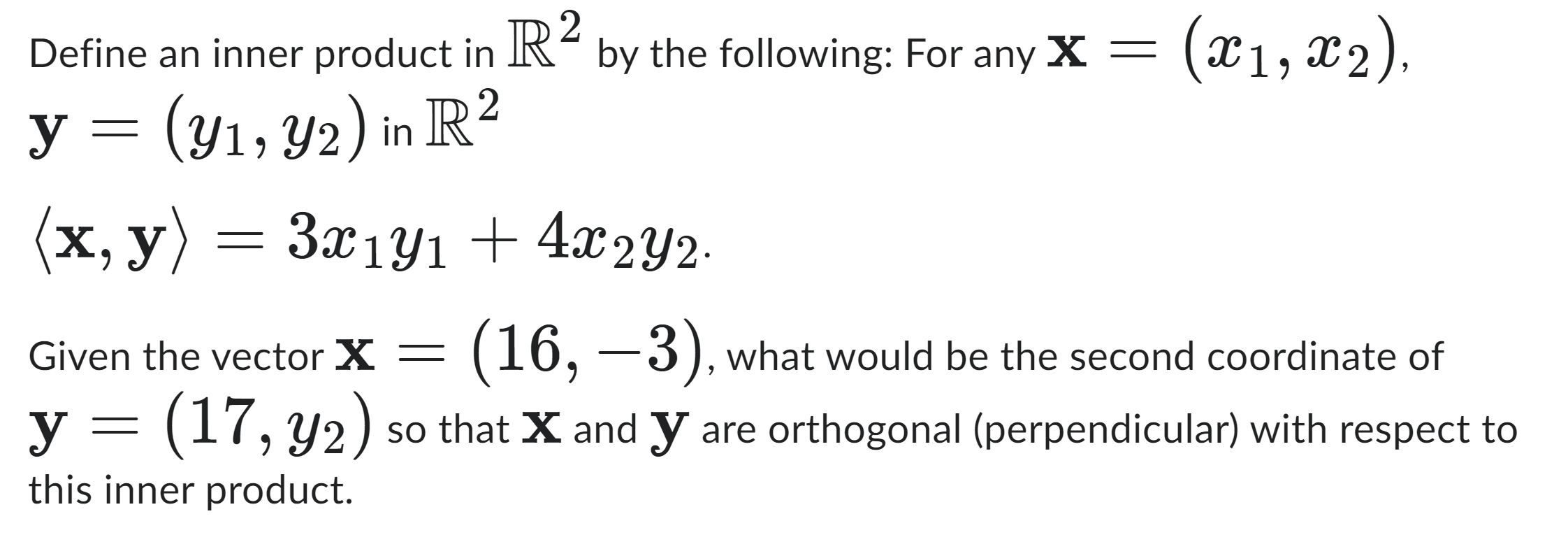 Solved Define an inner product in R2 ﻿by the following: For | Chegg.com
