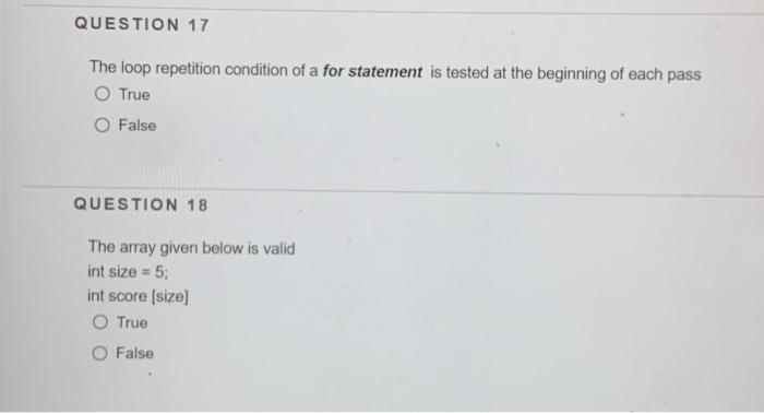 Solved QUESTION 17 The loop repetition condition of a for | Chegg.com