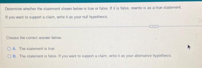 Determine Whether The Statement Shown Below Is True 