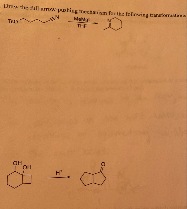 Solved Draw the full arrow-pushing mechanism for the | Chegg.com