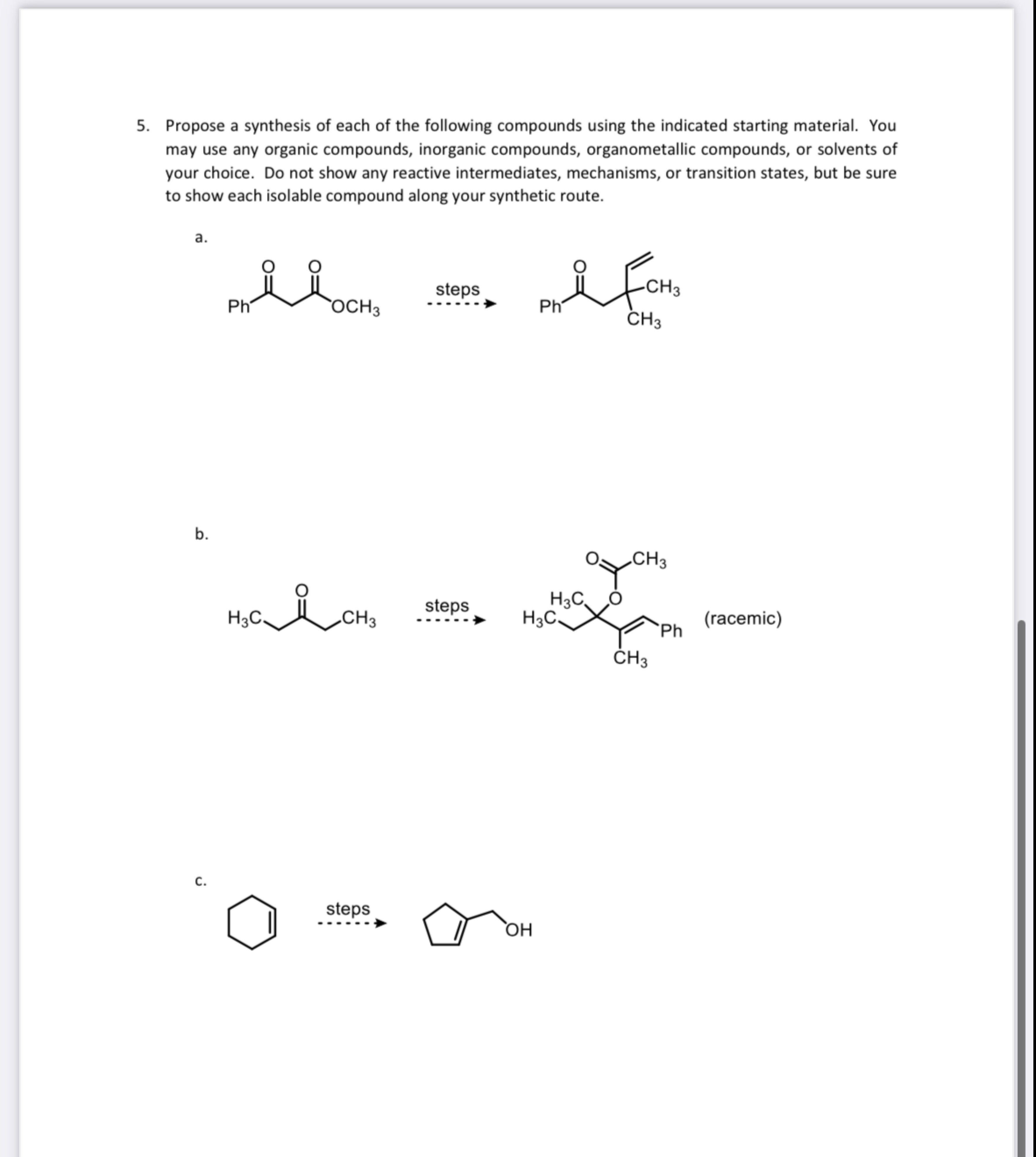 DRAW THEM!!! a synthesis of each of the following | Chegg.com