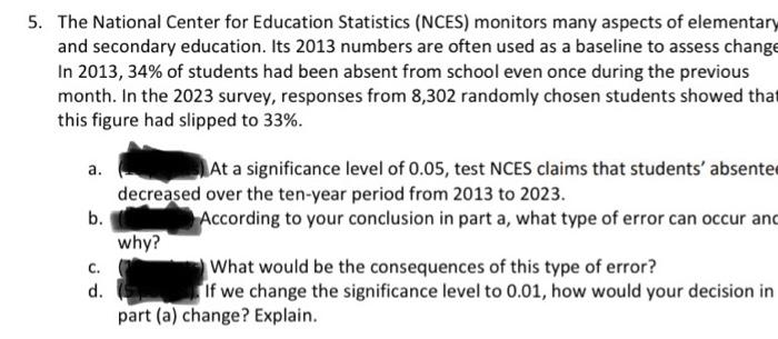 Solved 5. The National Center for Education Statistics | Chegg.com