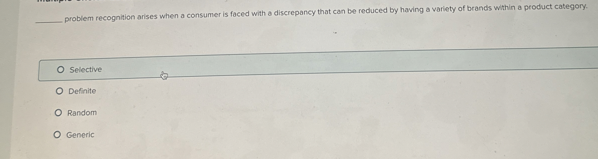 Solved problem recognition arises when a consumer is faced | Chegg.com