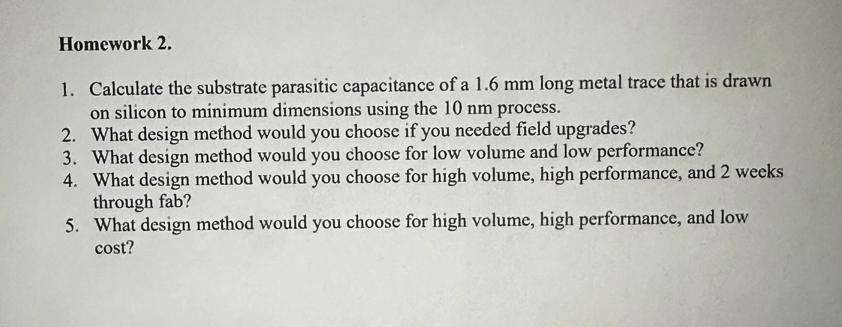 Solved Homework 2.Calculate the substrate parasitic | Chegg.com