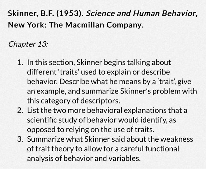 Solved Skinner, B.F. (1953). Science and Human Behavior, New | Chegg.com