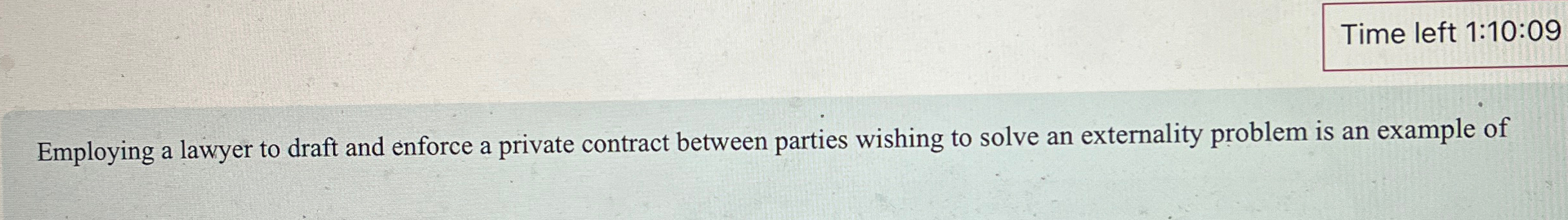 Solved Employing a lawyer to draft and enforce a private | Chegg.com