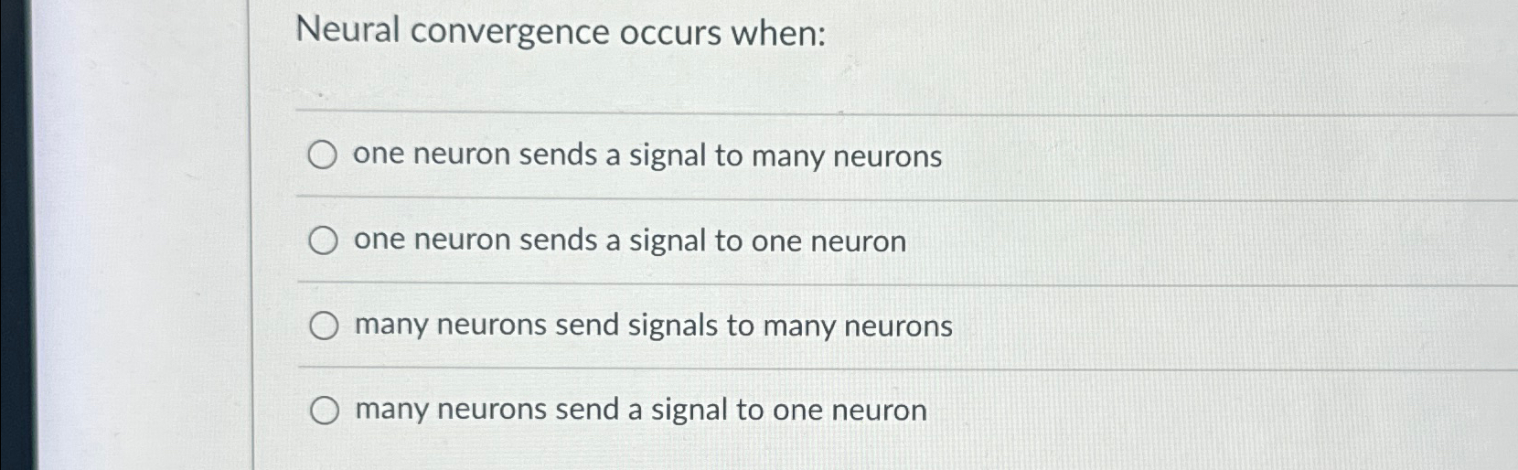 Solved Neural convergence occurs when:one neuron sends a | Chegg.com
