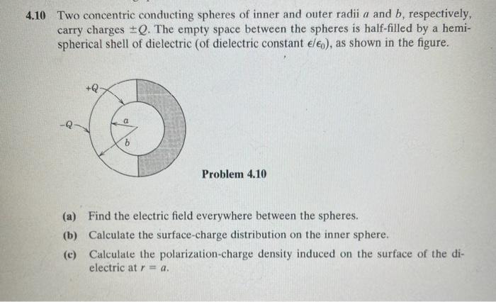 Solved 10 Two concentric conducting spheres of inner and | Chegg.com