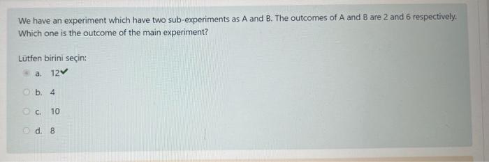 Solved We have an experiment which have two sub-experiments | Chegg.com