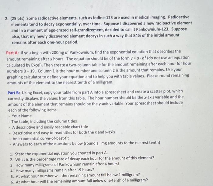 2. (25 pts) Some radioactive elements, such as | Chegg.com