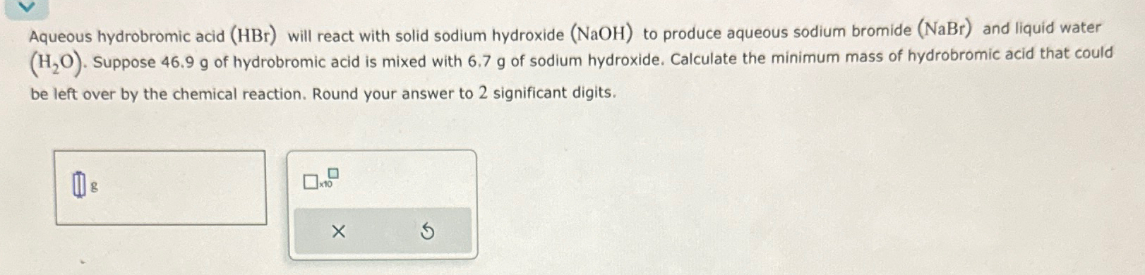 Solved Aqueous hydrobromic acid (HBr) ﻿will react with solid | Chegg.com