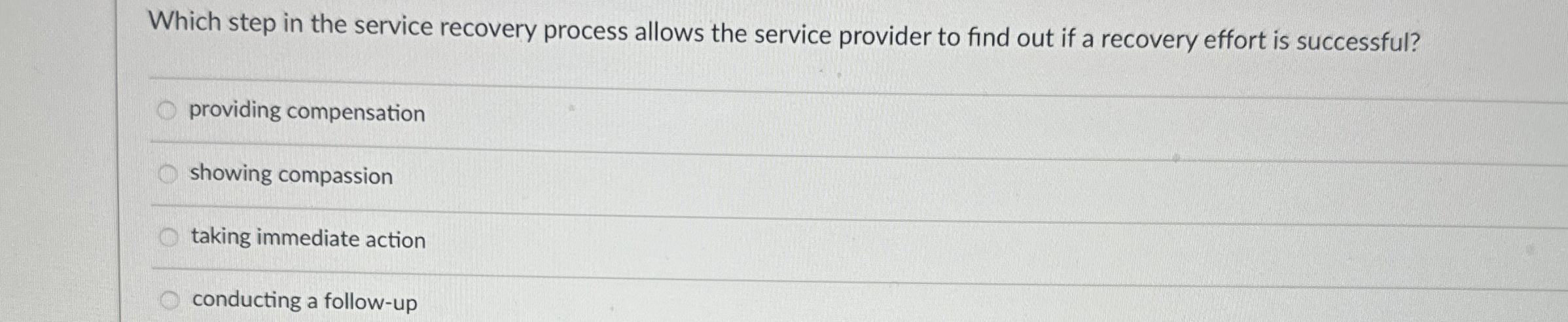 Solved Which step in the service recovery process allows the | Chegg.com