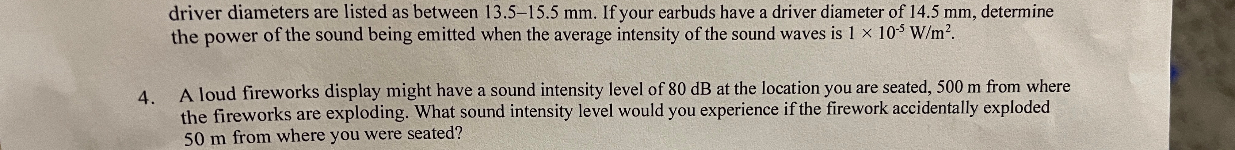 Solved 4. ﻿A loud fireworks display might have a sound | Chegg.com