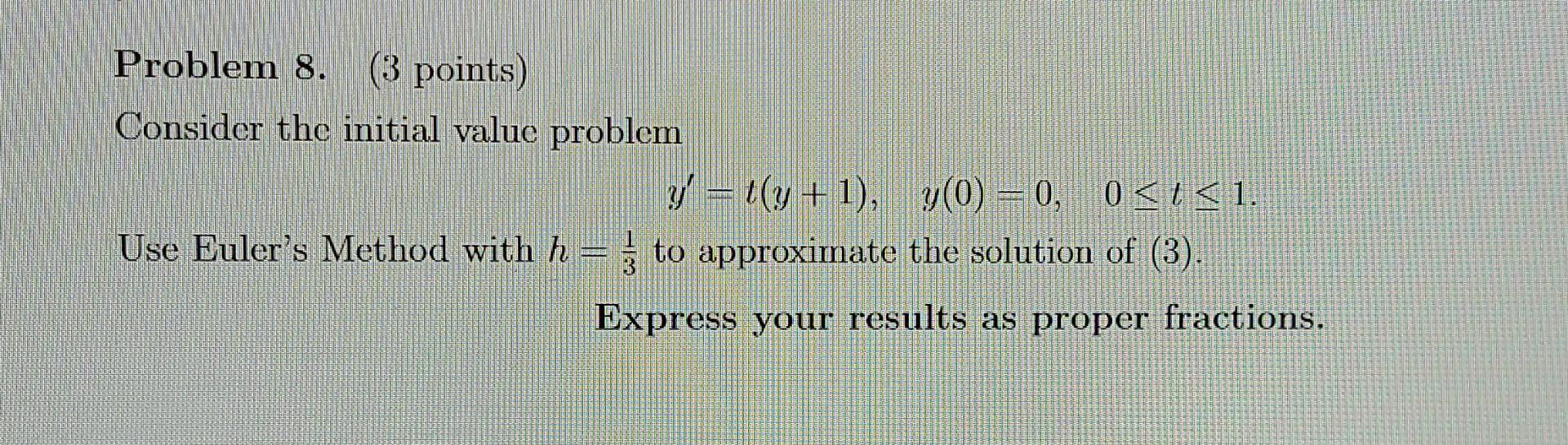 Solved Consider the initial value problem | Chegg.com