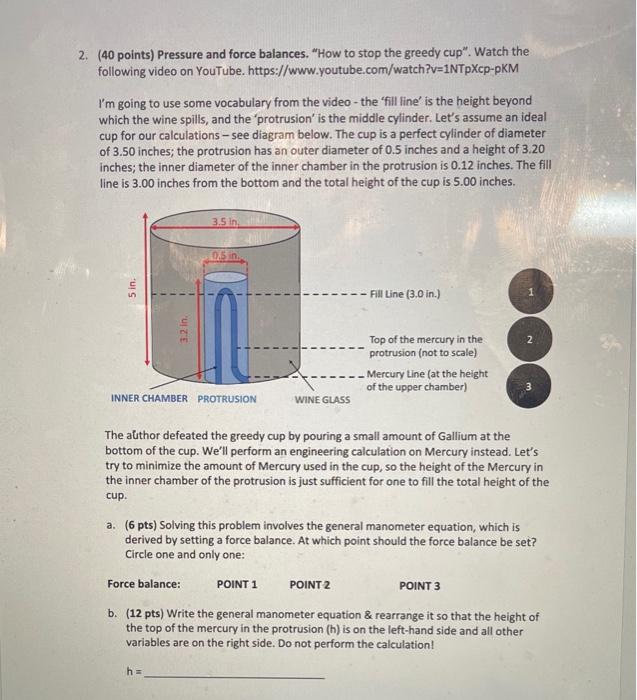 Solved 2. ( 40 points) Pressure and force balances. "How to | Chegg.com