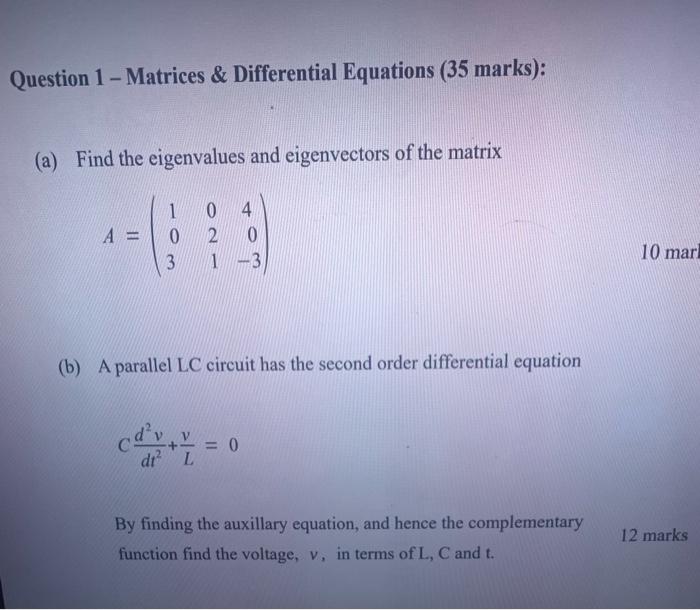 Solved Question 1 - Matrices \& Differential Equations (35 | Chegg.com