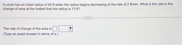Solved A circle has an initial radius of \\( 50 \\mathrm{ft} | Chegg.com