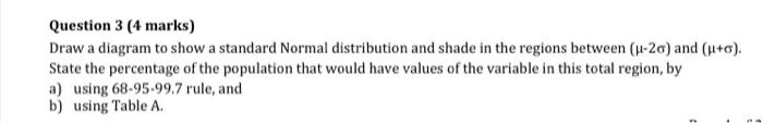 Solved Question 3 (4 marks) Draw a diagram to show a | Chegg.com