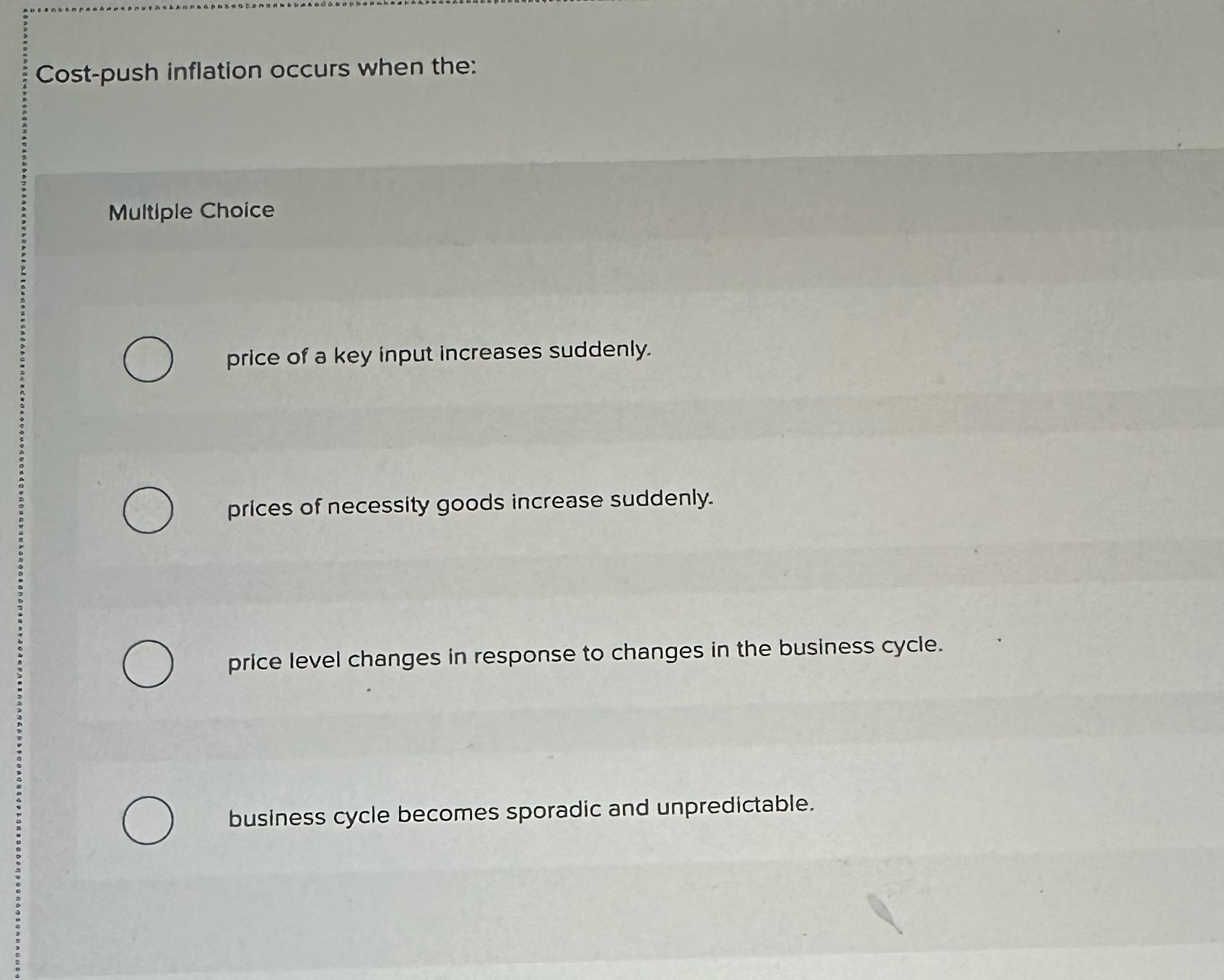 Solved Cost-push inflation occurs when the:Multjple Choice | Chegg.com