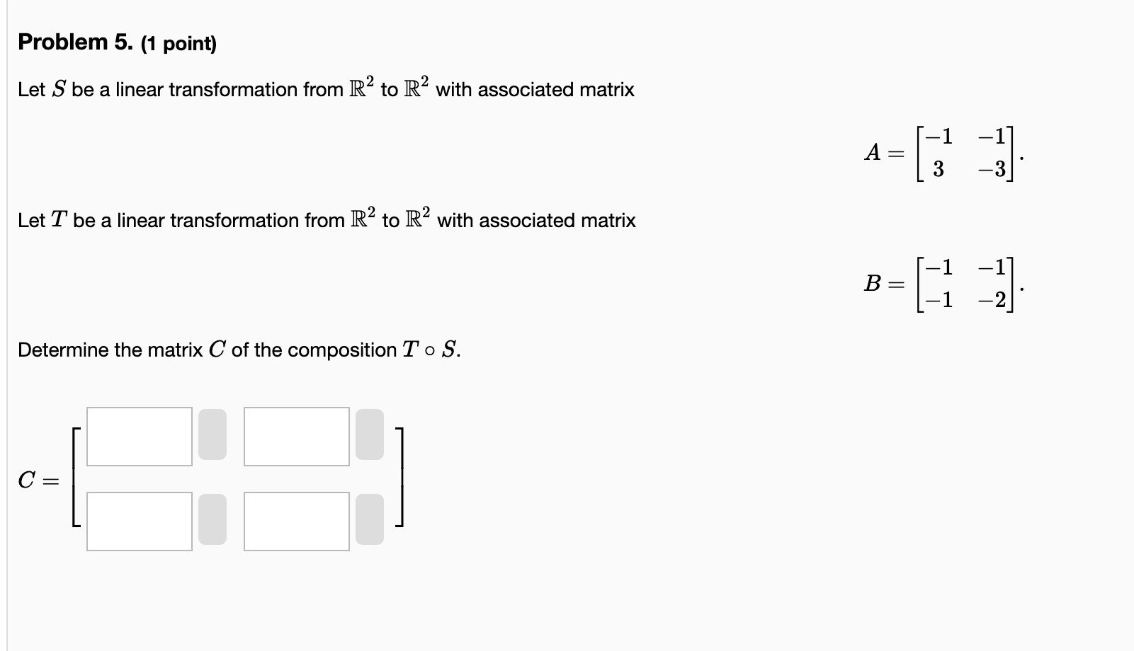 Solved Problem 5. (1 ﻿point)Let S ﻿be a linear | Chegg.com