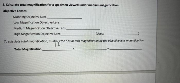 2. Calculate total magnification for a specimen | Chegg.com