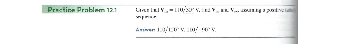Solved Practice Problem 12.1Given that Vbn=11030°V, ﻿find | Chegg.com