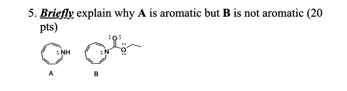 Solved Briefly explain why A ﻿is aromatic but B ﻿is not | Chegg.com