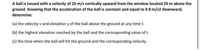 Solved A ball is tossed with a velocity of 10 m/s vertically | Chegg.com