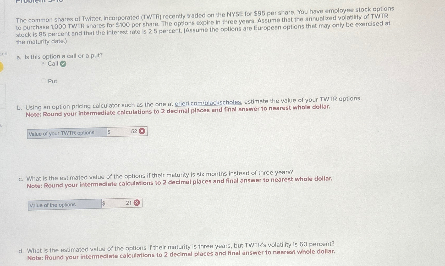 Solved The common shares of Twitter, Incorporated (TWTR) | Chegg.com
